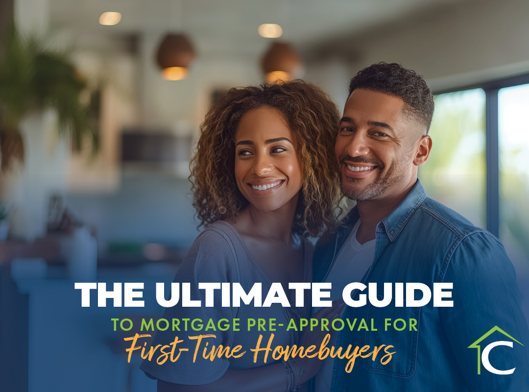 The Ultimate Guide to Mortgage Pre-Approval for First-Time Homebuyers